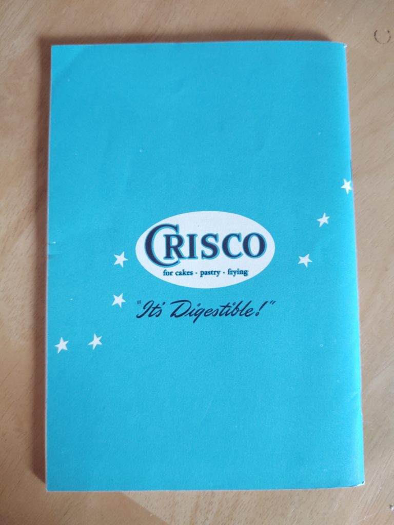 Crisco – It’s Digestible! | The War In My Kitchen